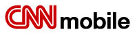 CNN ส่งข่าวบนมือถือเจาะตลาดเอเชีย